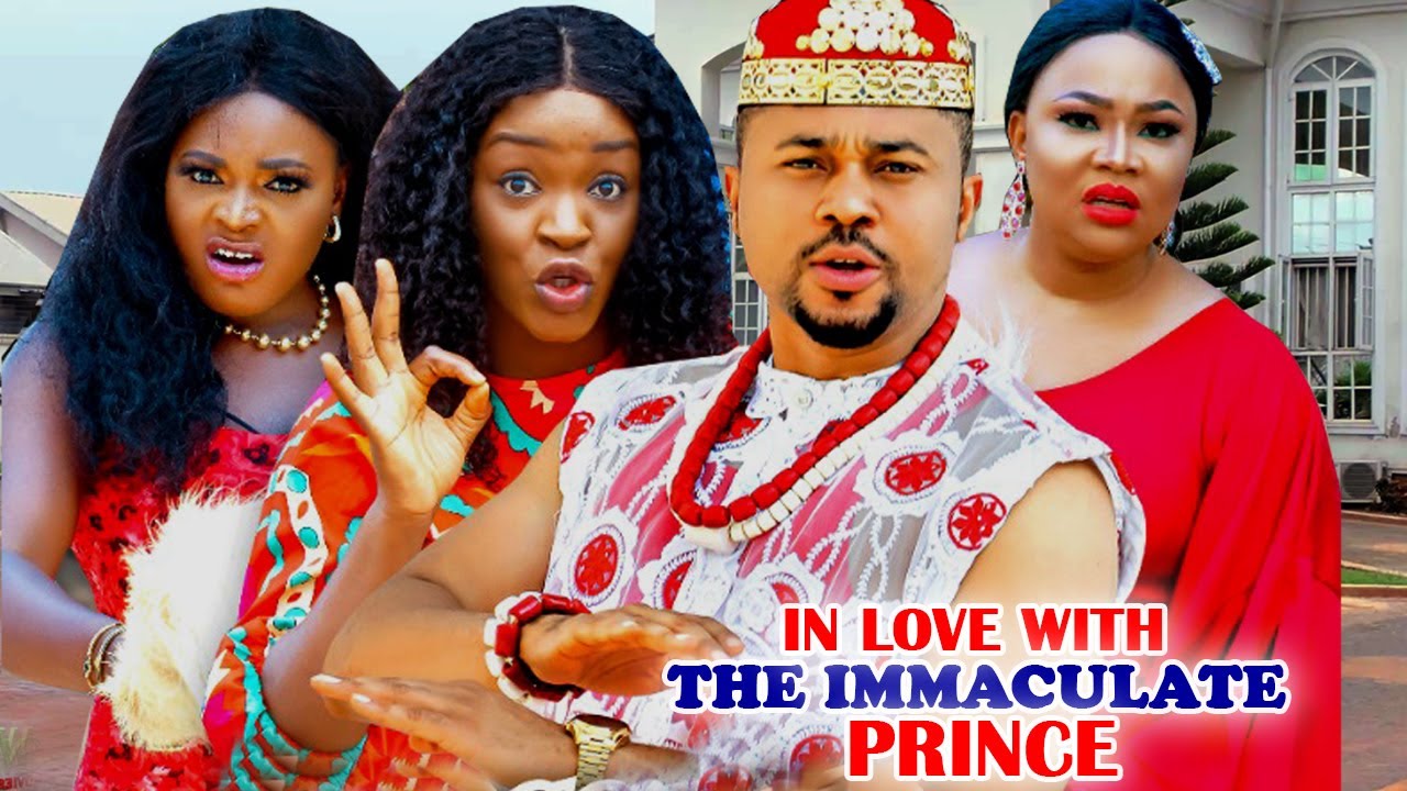 IN LOVE WITH IMMACULATE PRINCETrending New Movie Full Chacha eke ...