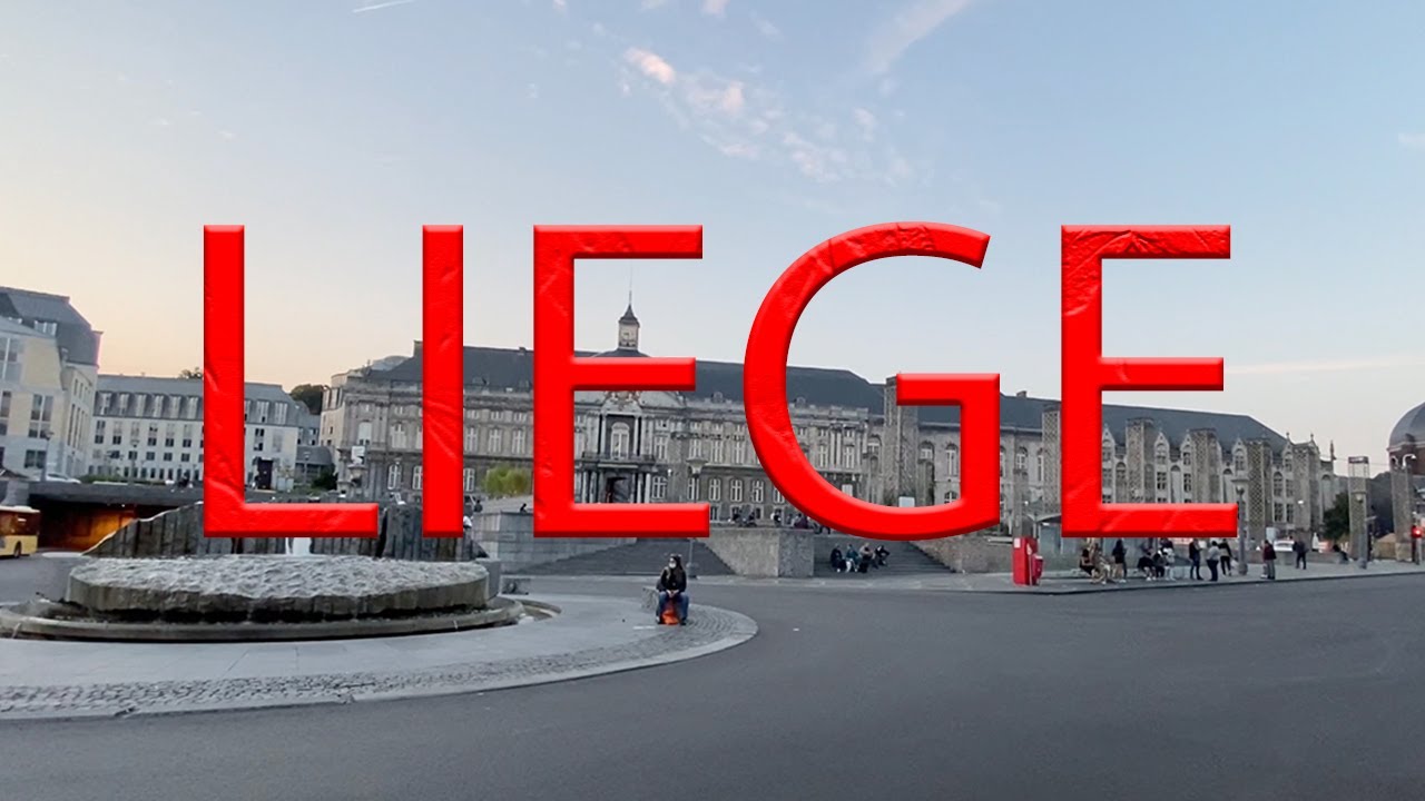 Liege City Center Belgium 🇧🇪 - YouTube
