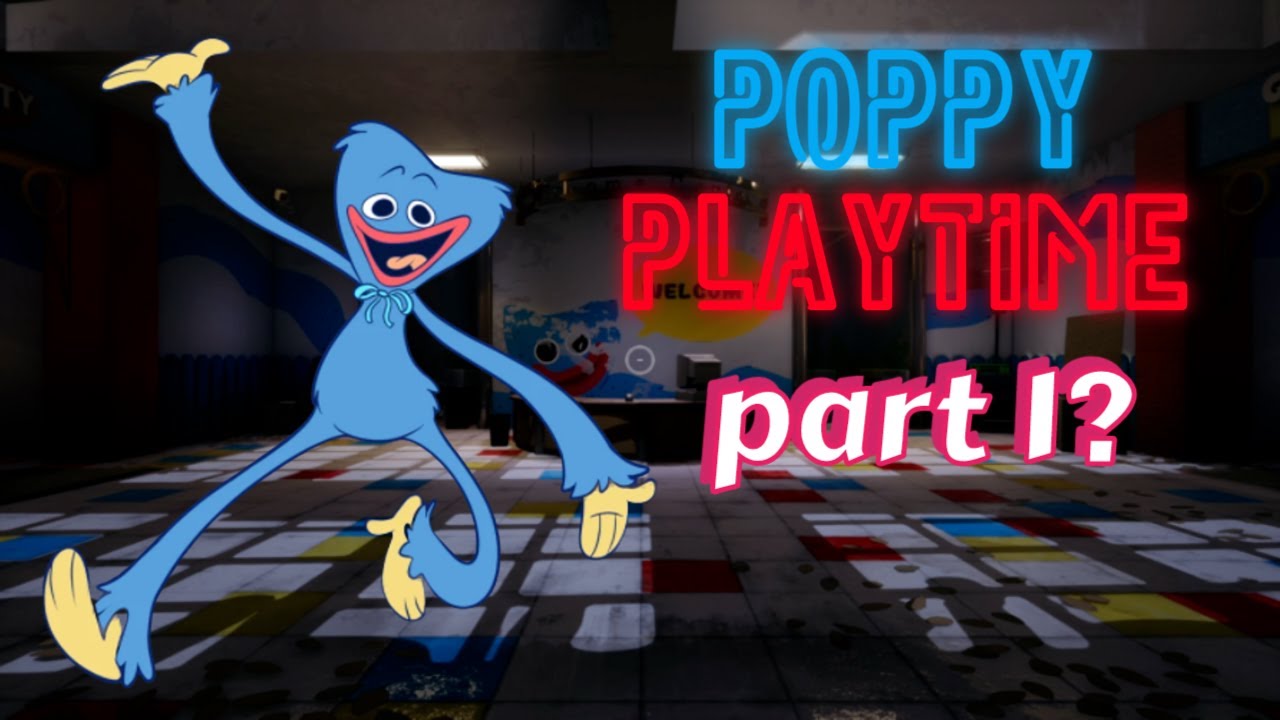 Poppy Playtime - The beginning? - Let's Play - YouTube
