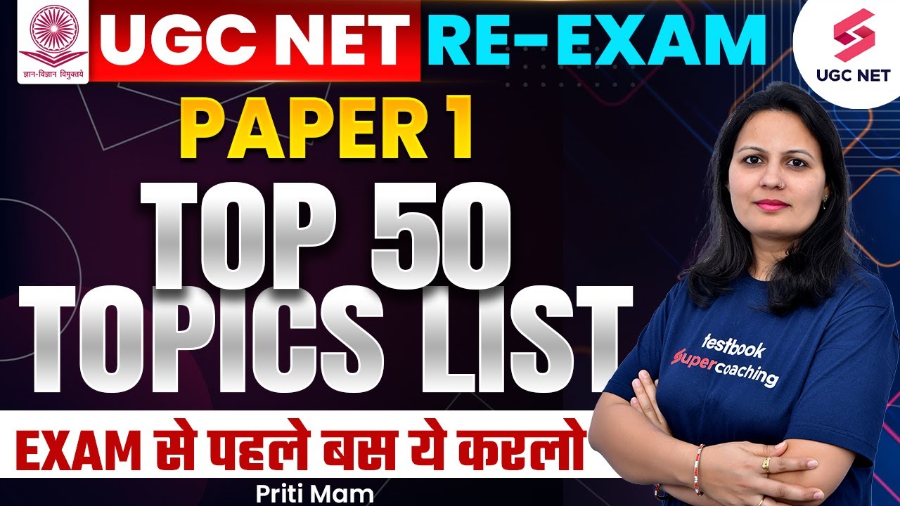 Ugc Net Paper 1 Top 50 Important Topic Re Net 2024 Re Exam Re Boot Ugc Net 2024 Priti