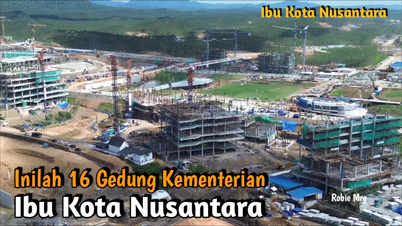 IKN Terkini ‼️ Update Progres Infrastruktur Ibu Kota Nusantara - YouTube
