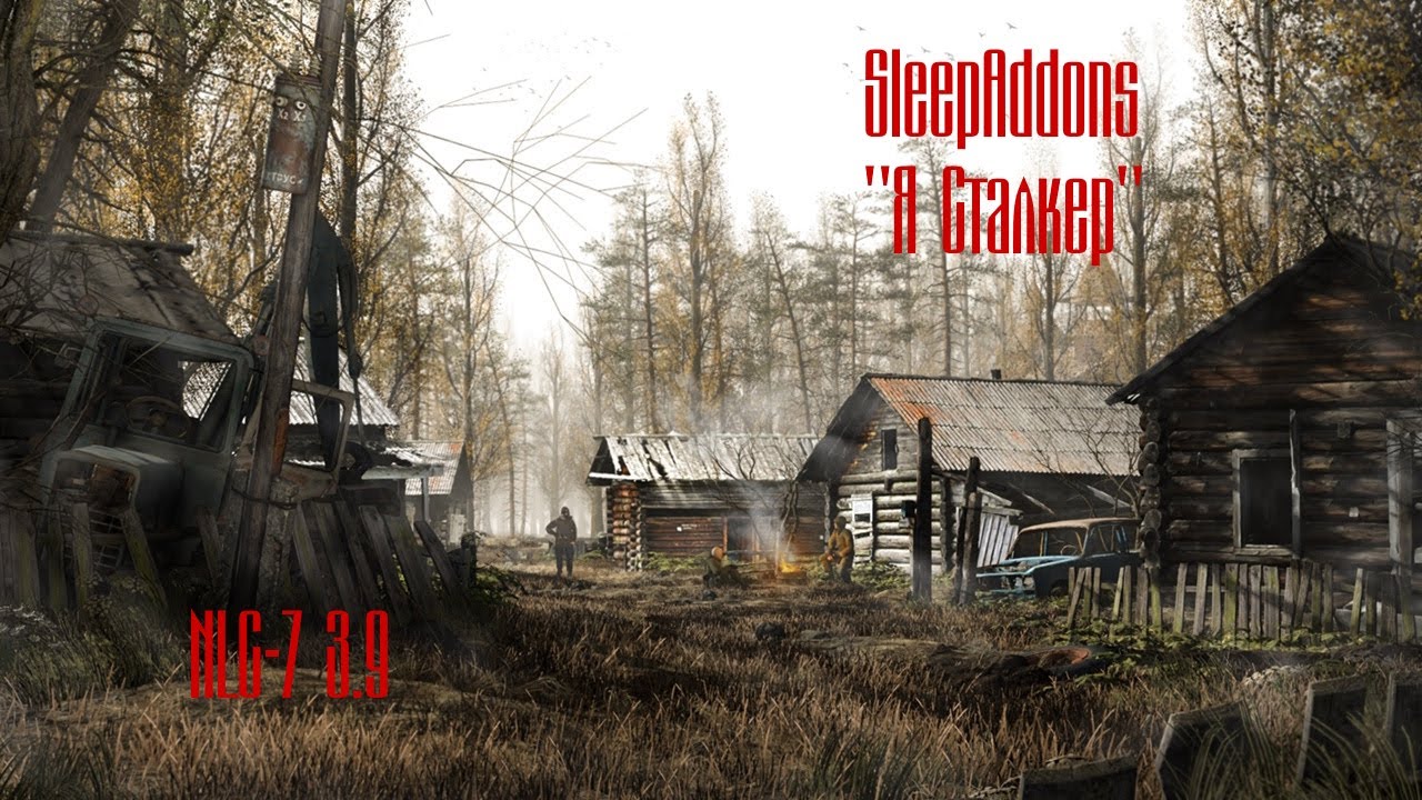 STALKER NLC 7_3.9 (Sleep_Addon) . - YouTube