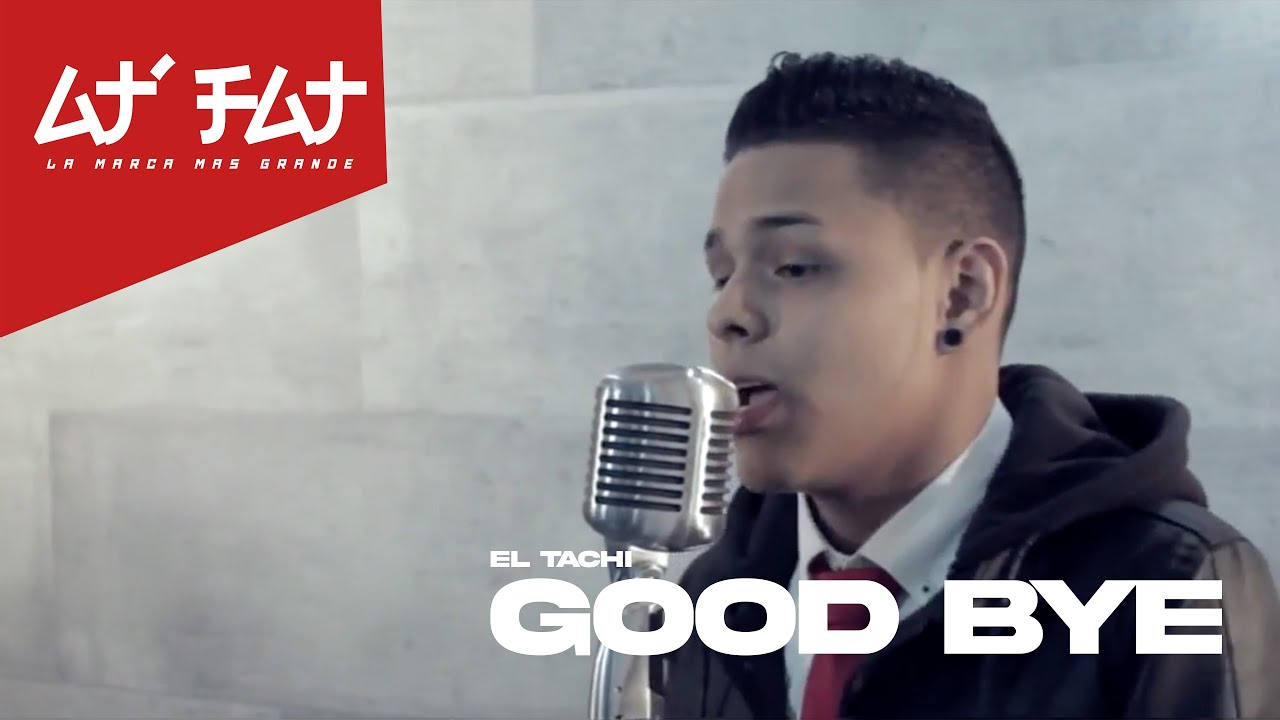 El Tachi - Good Bye (Video Lyrics) - YouTube