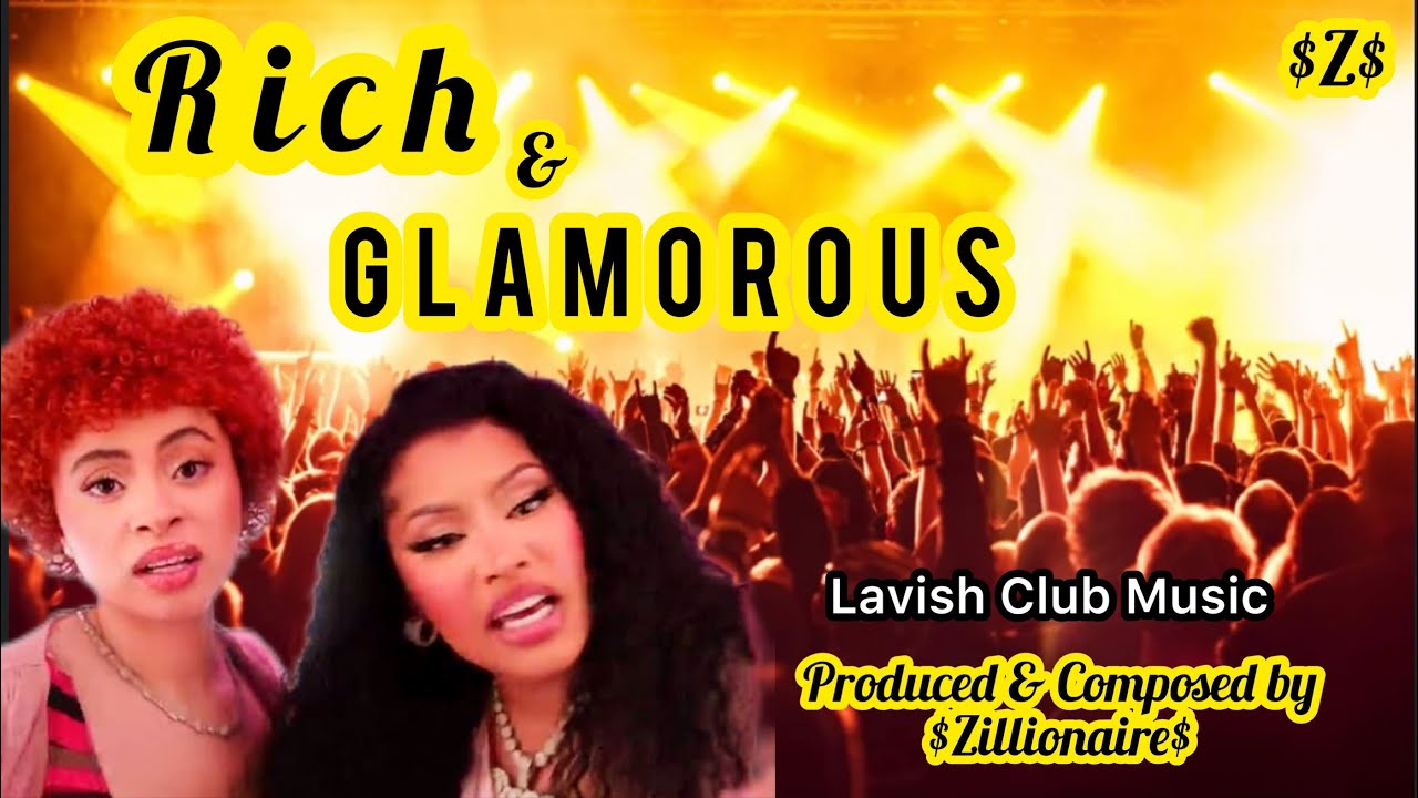 ICE SPICE x NICKI MINAJ Type Beat ‘RICH & GLAMOROUS’ Produced ...