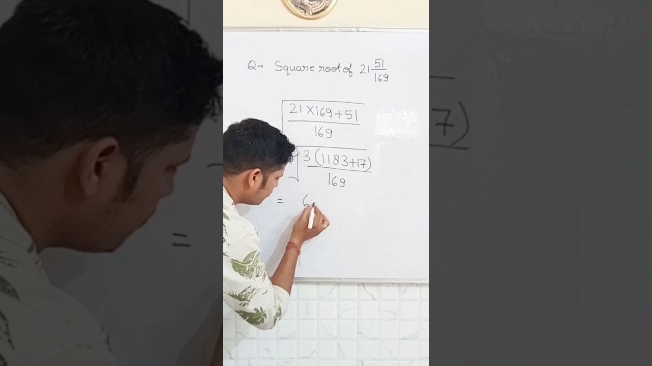 Square Root Of Mixed Fraction youtubeshorts shorts shortvideo Square Root Of Mixed Fraction youtubeshorts shorts shortvideo