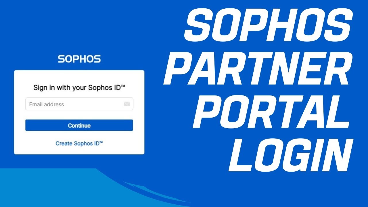Sophos Partner Portal Login: Support - Training ⏬👇 - YouTube