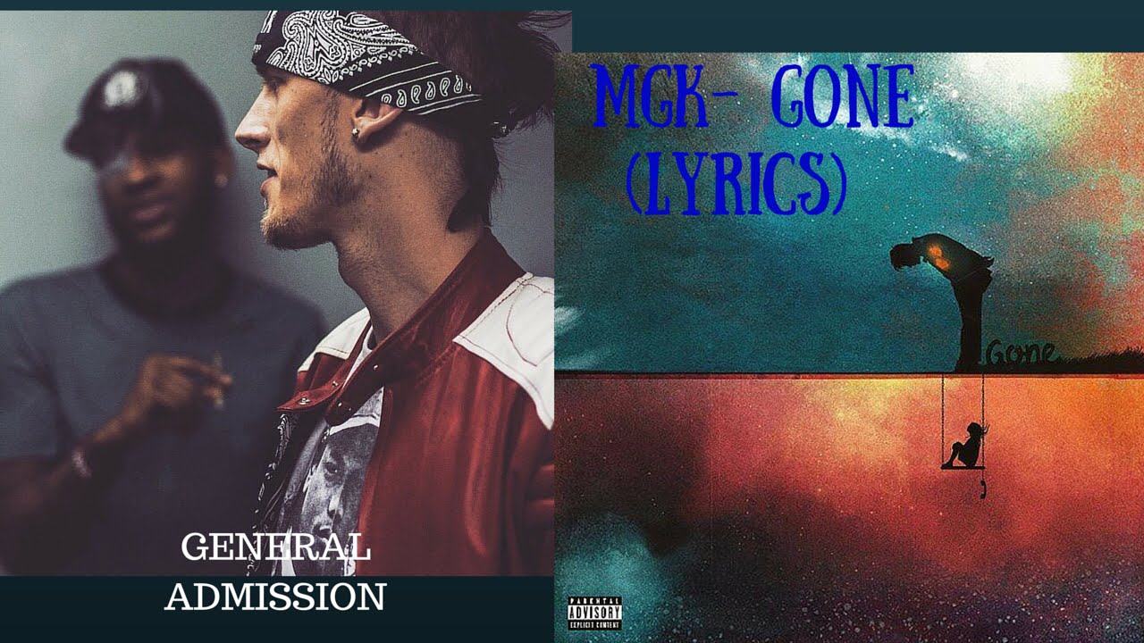 Machine Gun Kelly- Gone (lyrics) - YouTube