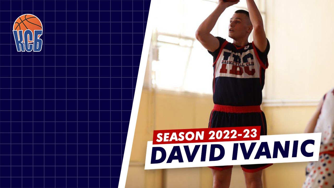 David Ivanic (SF-PF 200cm) - Highlights (2022-23) - YouTube
