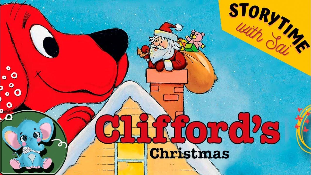 285 - Clifford's Christmas | Kids Book Read Aloud #readaloud # ...