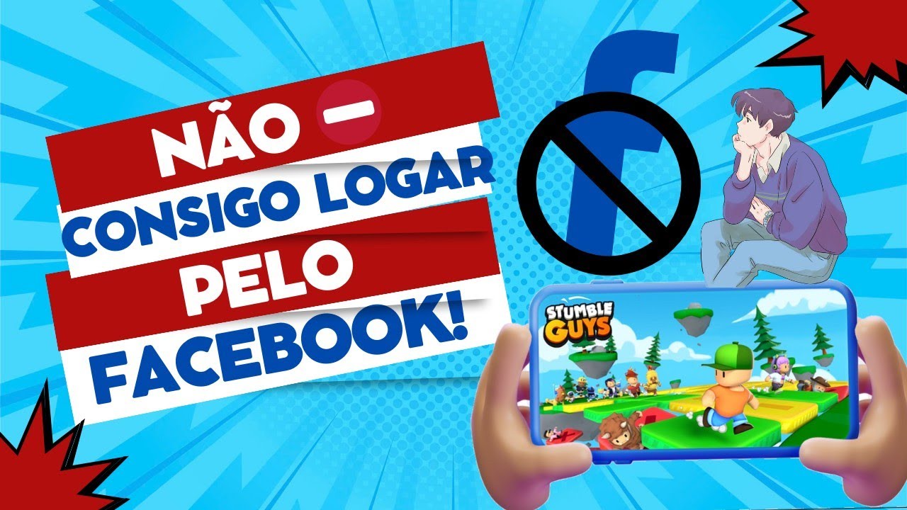 COMO FAZER LOGIN NA SUA CONTA/ STUMBLE GUYS PELO FACEBOOK/ GOOGLE ...