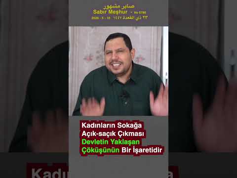 Kadınların Sokağa Açık saçık Çıkması Devletin Yaklaşan Çöküşünün Bir İşaretidir Dublaj 5786