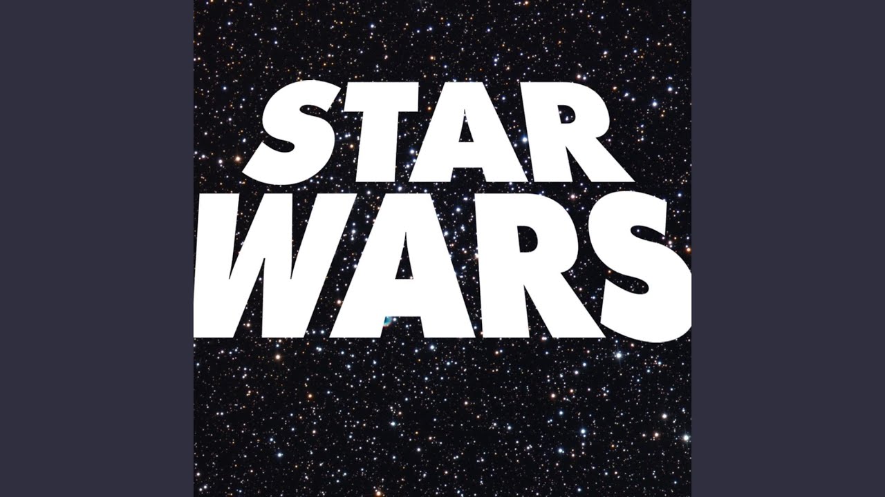 Star Wars - Main Title - Movie Theme Song Soundtrack - John Williams ...