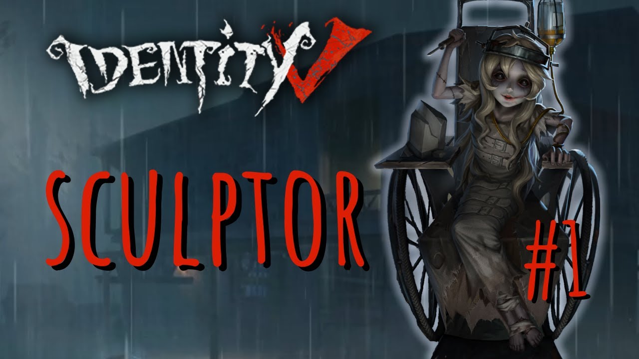 Identity V: Galatea (Sculptor) #1 - YouTube