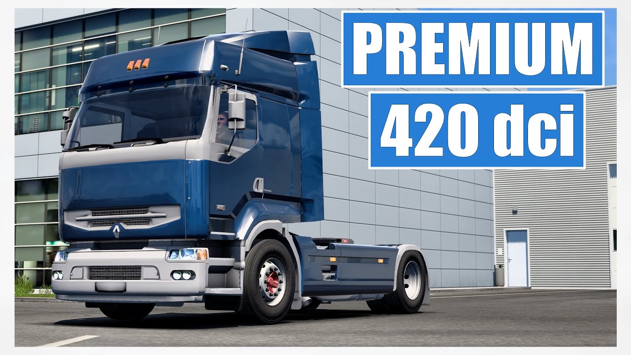 [ ETS 2 1.43 ] RENAULT PREMIUM 420 DCI ( MAJ NON OFFICIELLE ) - YouTube