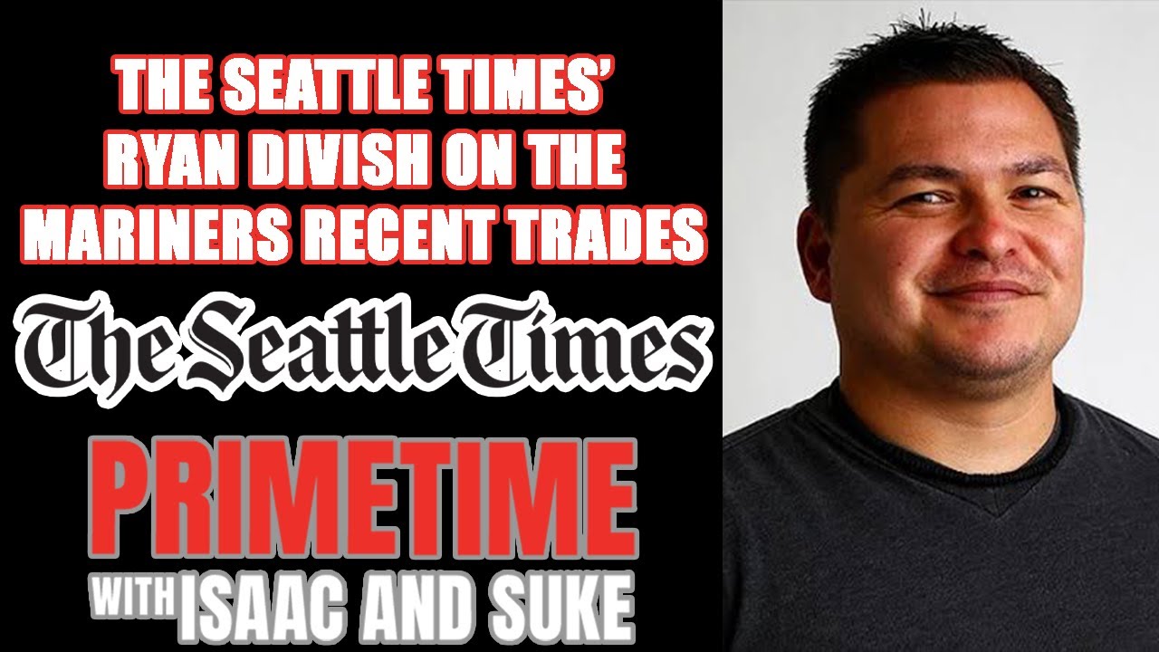 Ryan Divish Of The Seattle Times On The Mariners Recent Trades - YouTube