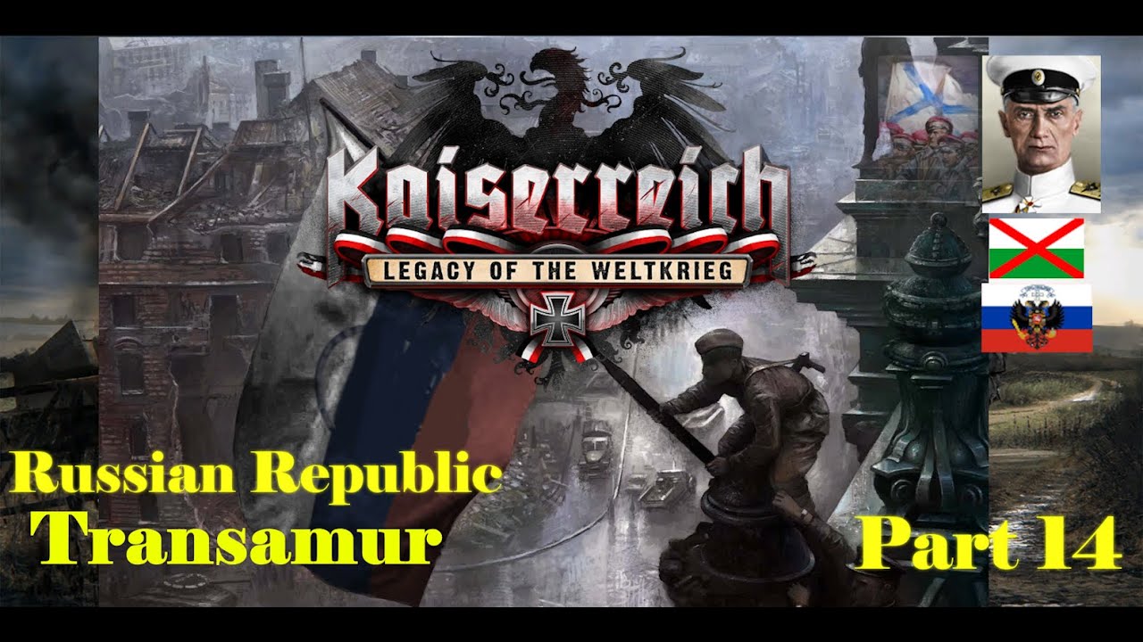 Hoi4 Kaiserreich - Transamur | Russia is OURS Glory to the Supreme ...
