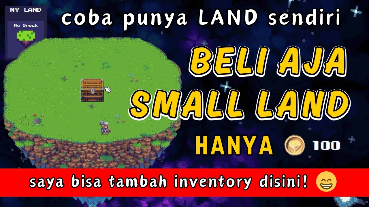 Pemula Game NFT - Land Kecil 100 Coins, Tambah Space Inventory Beginner ...