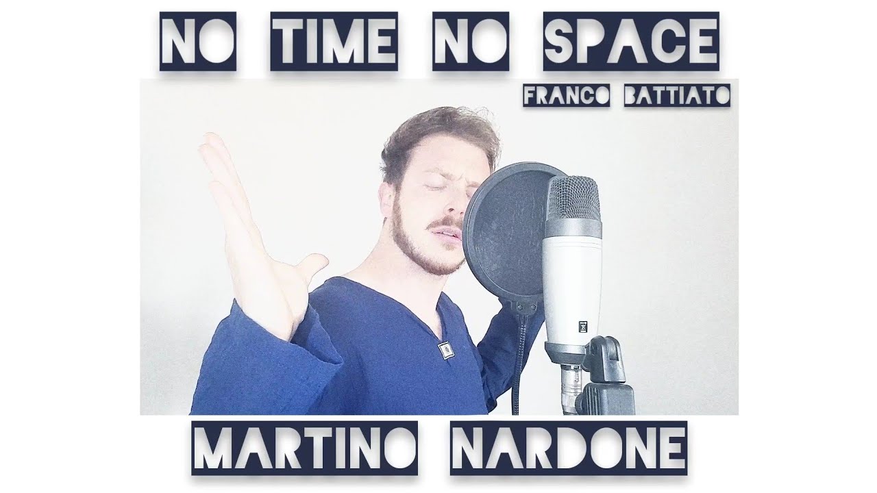 No Time No Space - Martino Nardone (Franco Battiato Cover) - YouTube
