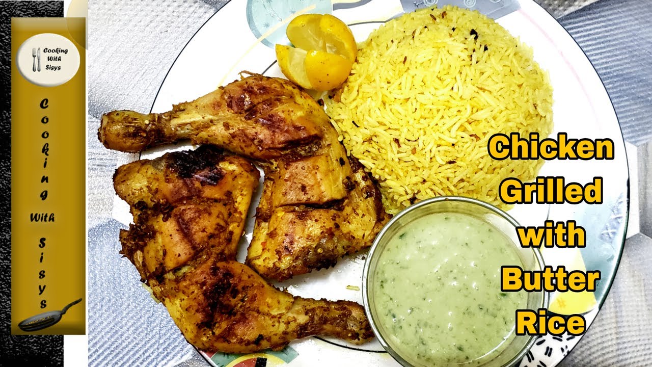 Easy Grilled Chicken Recipe with Yellow Butter Rice I Cooking with ...