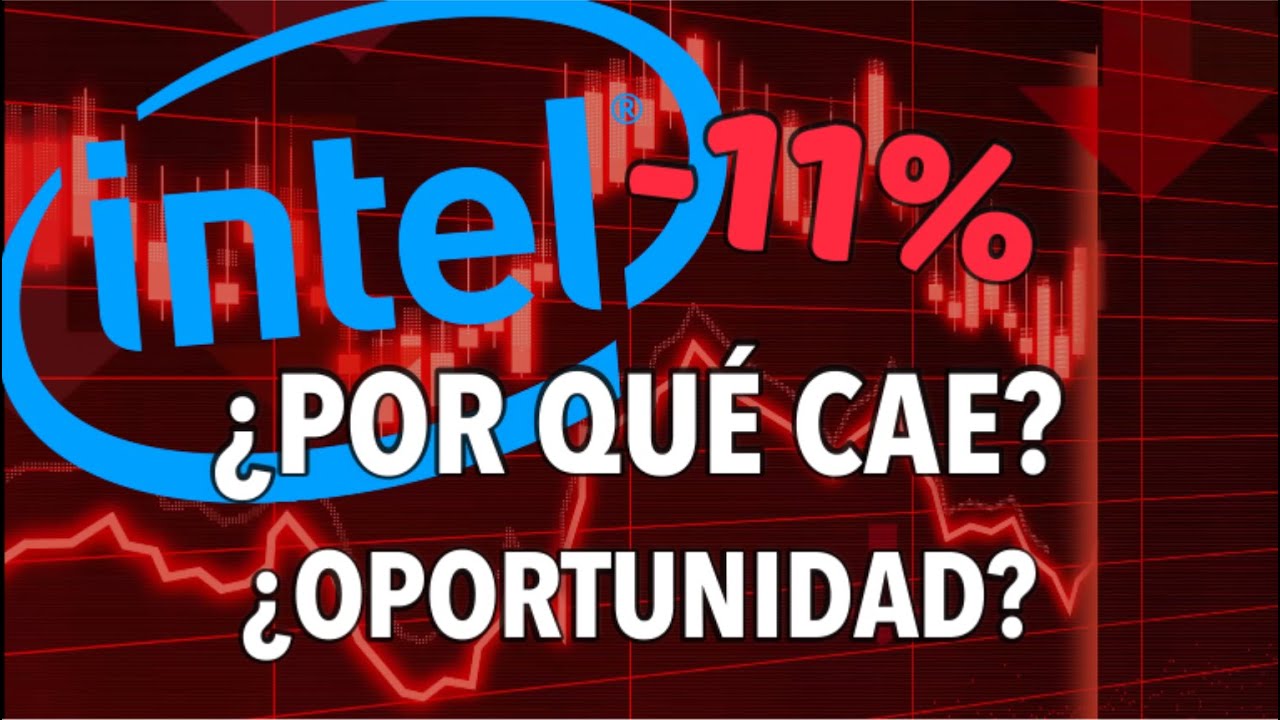 ¿Por qué cae INTEL? Tiene futuro? Crisis mundial de semiconductores😰 ...