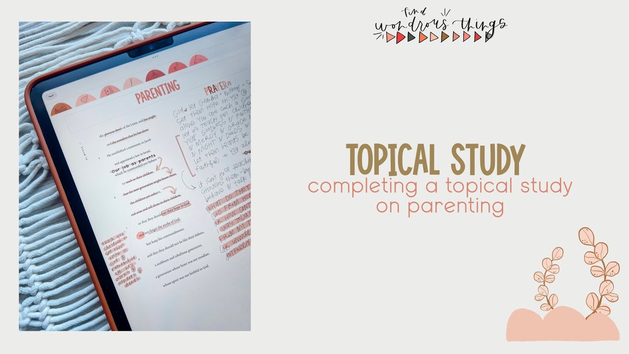 Topical Study Example // Completing a topical study on parenting - YouTube
