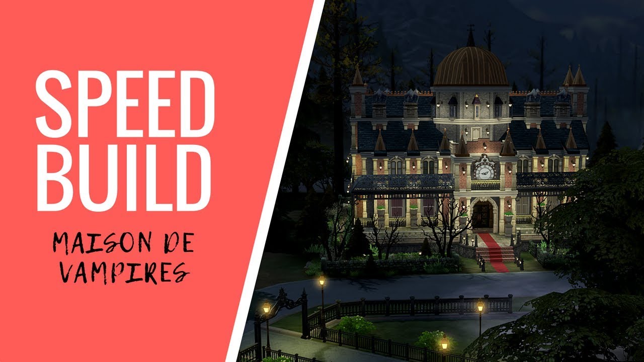 Les Sims 4 - Speed build // MAISON DE VAMPIRES 🦇 - YouTube