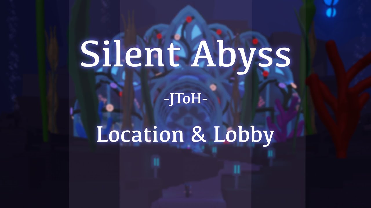 Silent Abyss Location & Release [JToH] - YouTube