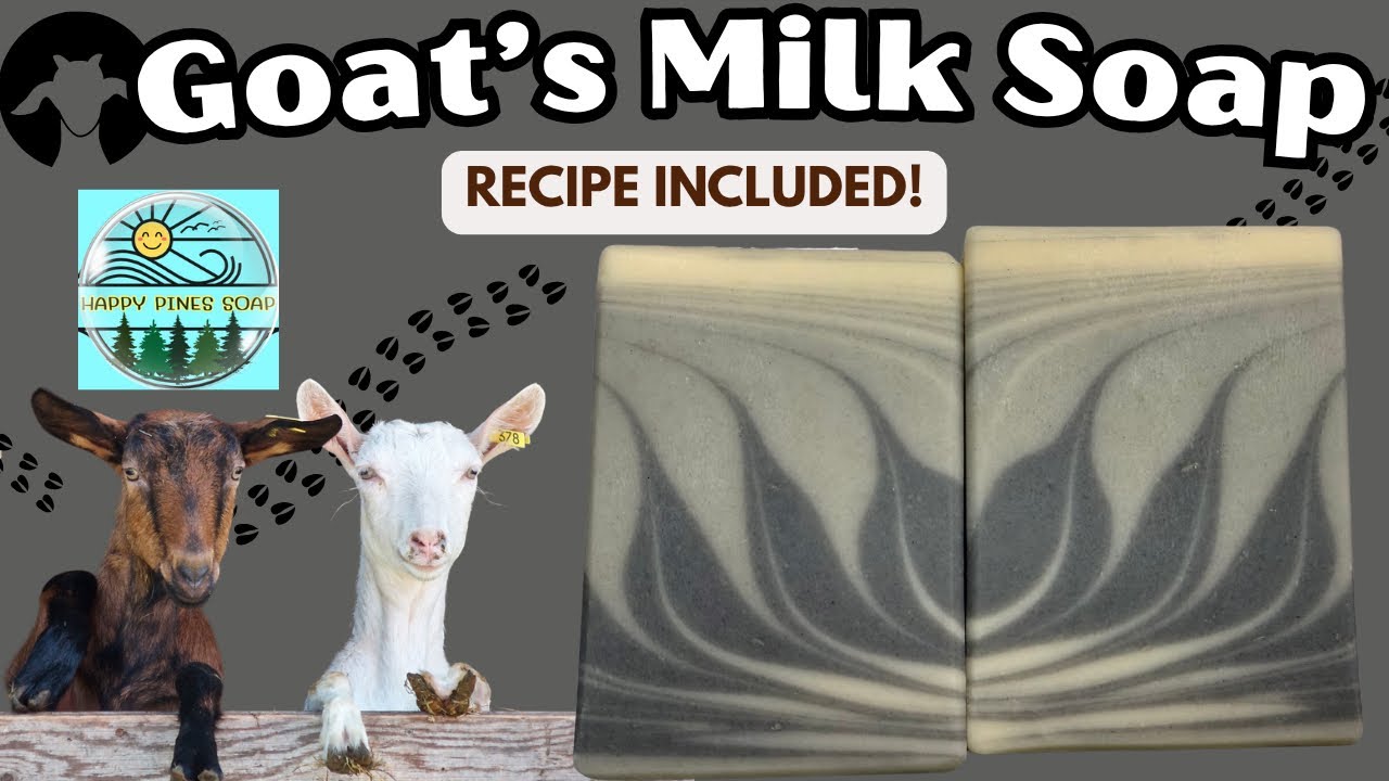 GOAT'S MILK SOAP: Benefits, step-by-step tutorial, and full recipe ...