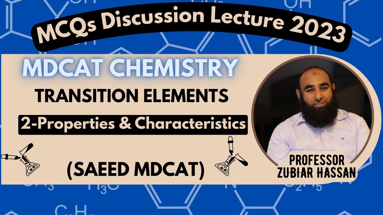 2-Properties & Characteristics||Transition Elements||MCQs Discussion ...