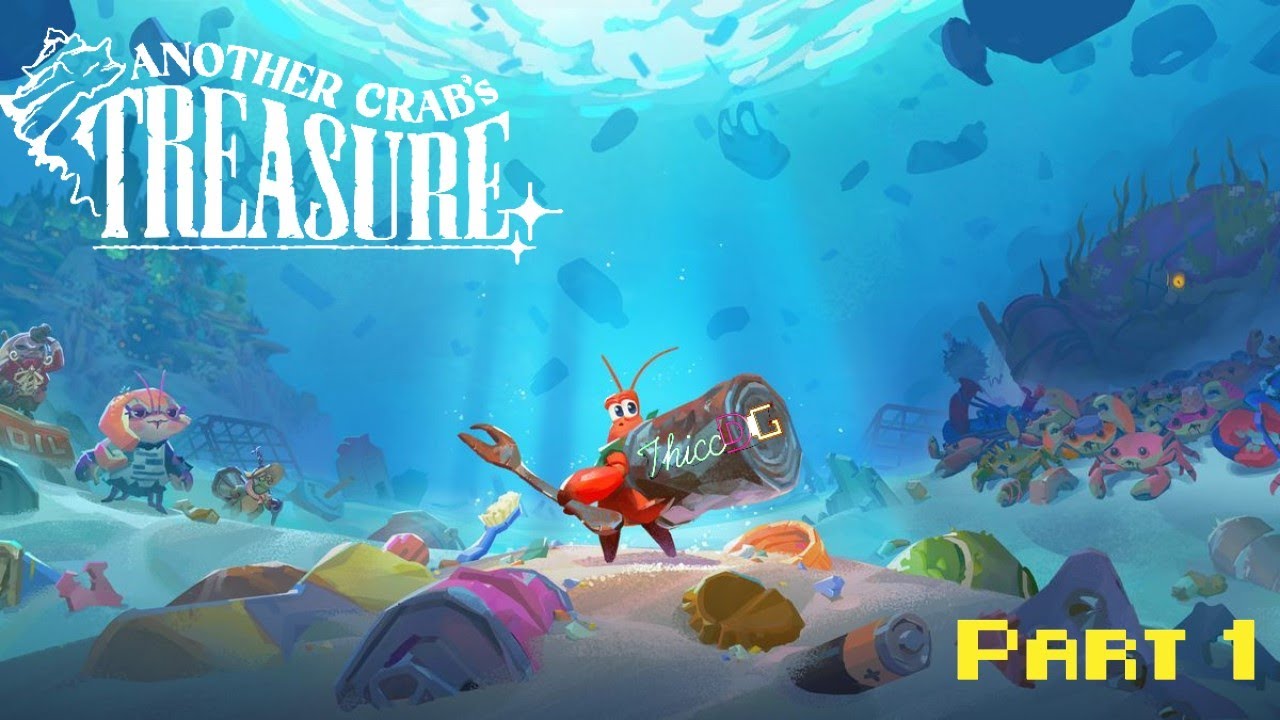 The Crabbiest of Crabs That Ever Crabbed | Another Crab's Treasure ...