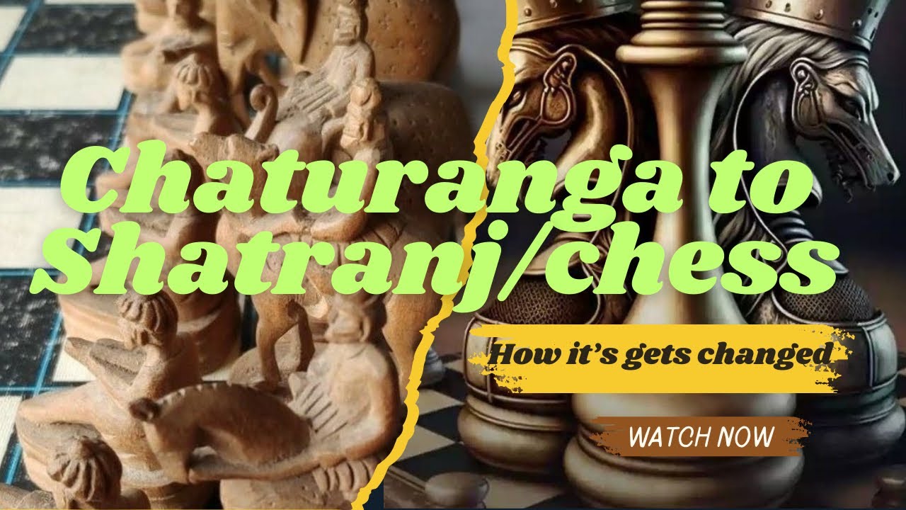 How Chaturang as Indian chess get evolved into chess By Musafirsadhu V4 ...