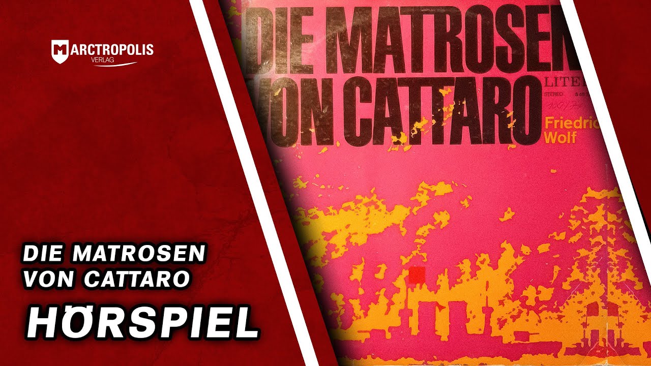 Classic Hörspiel 👂 Friedrich Wolf - Die Matrosen von Cattaro 👂 LP - YouTube