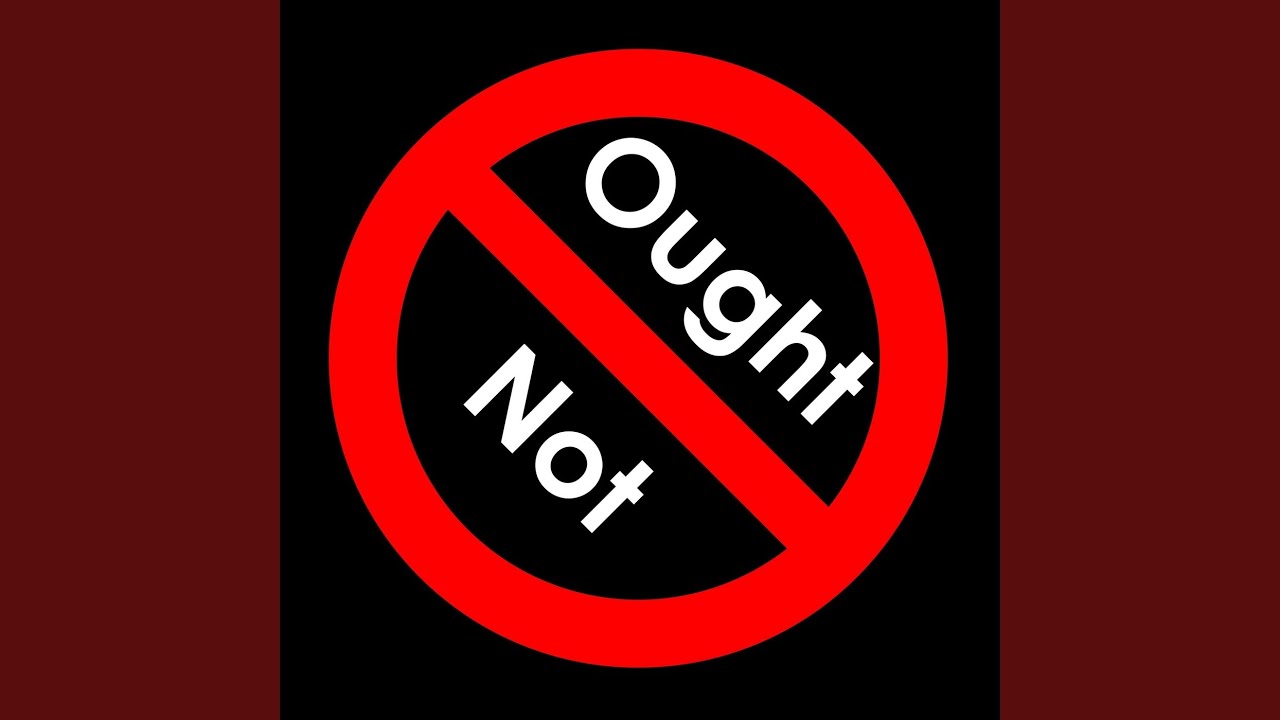 Ought Not YouTube ought-not-youtube