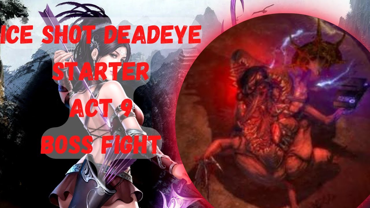 POE 3.20 ICE SHOT DEADEYE STARTER ACT 9 BOSS FIGHT - YouTube