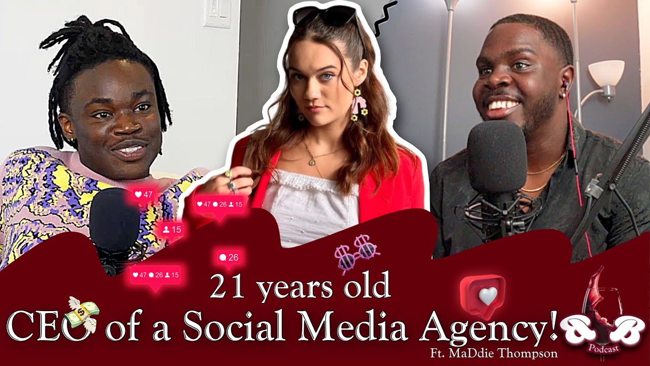 MaDdie Thompson the 21 y/o CEO of a Social Media Agency! Episode 90 ...