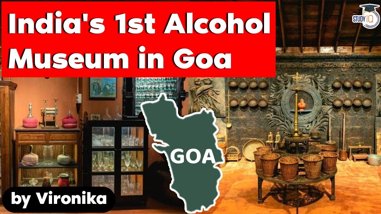 India's first Alcohol Museum in Goa - Know all about it | Goa PSC, Goa ...