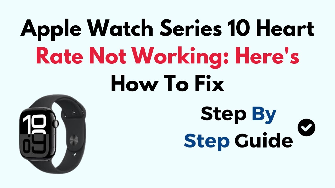 Apple Watch Series 10 Heart Rate Not Working: Here's How To Fix - YouTube