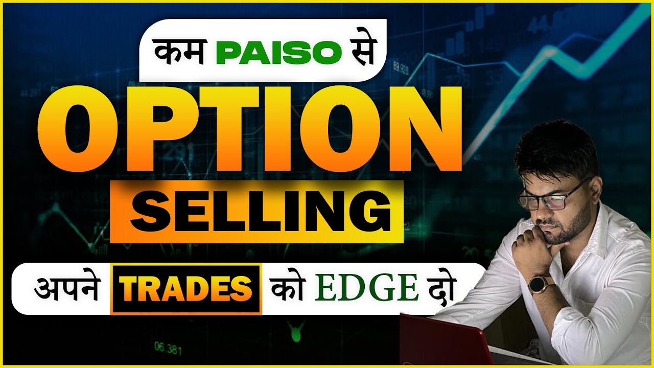 Option Selling से अपने Trades को EDGE दो | #optionwriting - YouTube