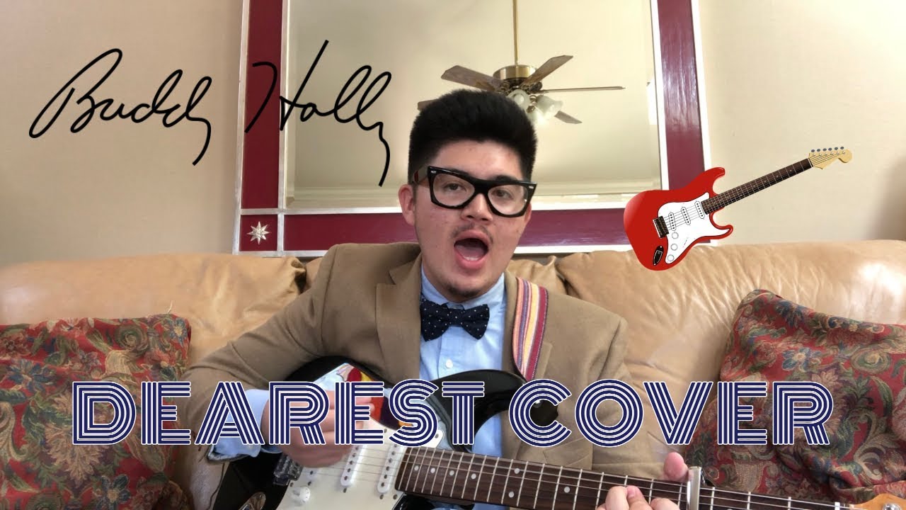 Buddy Holly - Dearest (Cover) // Ummm oh yeah - YouTube
