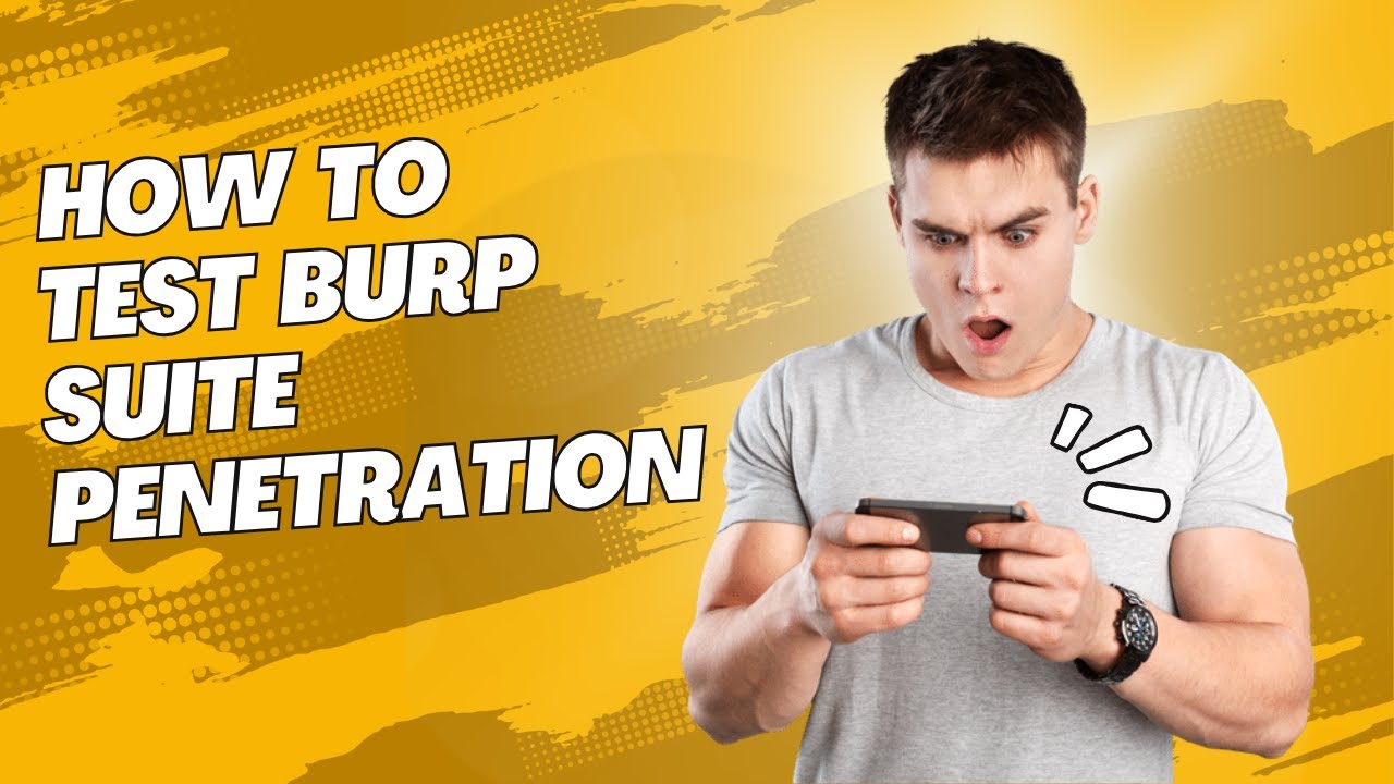 Burp Suite Penetration Testing Basics | Ethical Hacking & Cyber ...