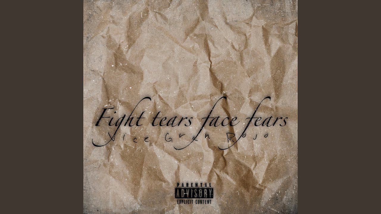 Fight Tears Face Fears - YouTube