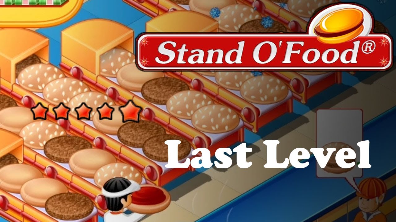 Stand O'Food Gameplay - Last Level (Champion's Level 5) - YouTube