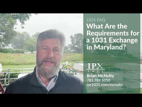 What Are the Requirements for a 1031 Exchange in Maryland? Brian ...