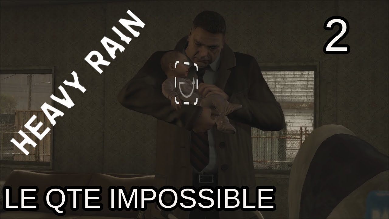[Let's Play] Heavy Rain Episode 2: Le QTE impossible - YouTube