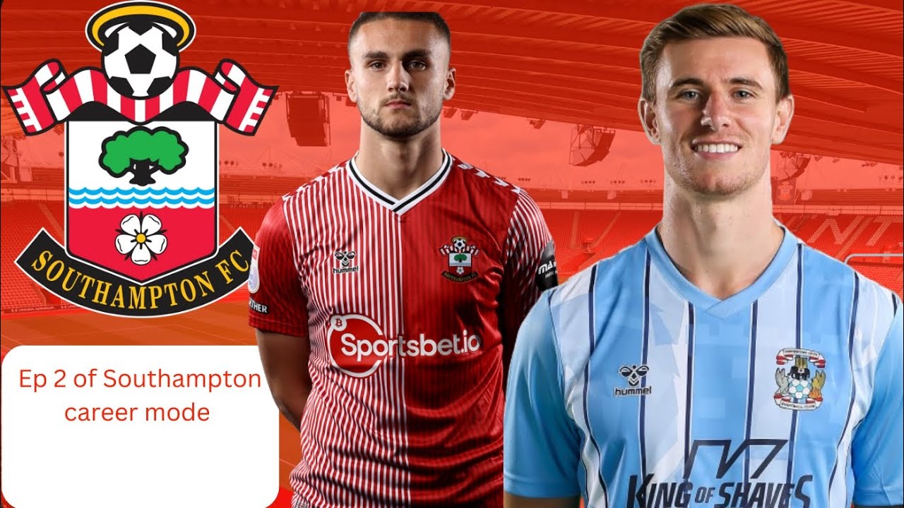 Ep 2 of Southampton career mode- Signing crucial players to improve the ...