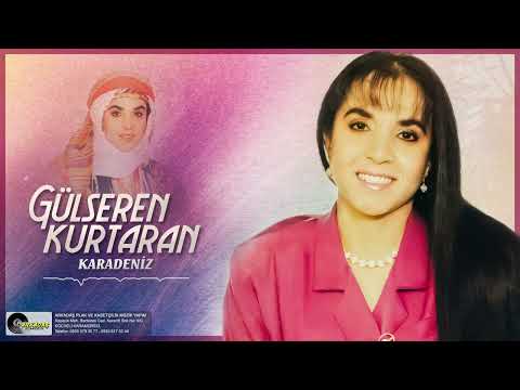 Gülseren Kurtaran - Karadeniz (Yaylanın Çimenine)