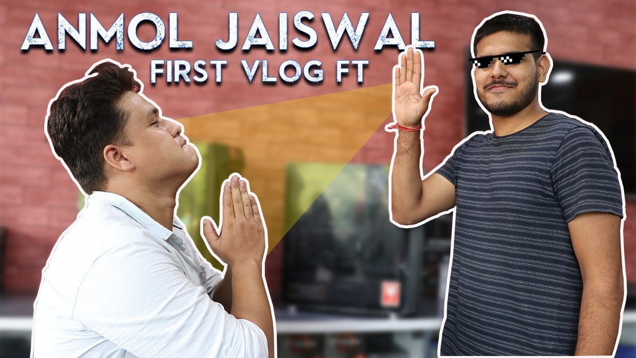First Vlog Ft. Anmol Jaiswal #gamesouk.in - YouTube