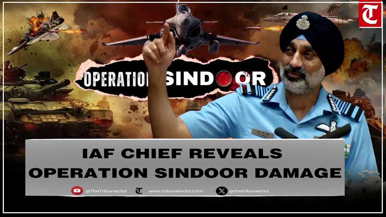 Operation Sindoor: IAF Chief Reveals ‘Before & After’ Strike Damage ...