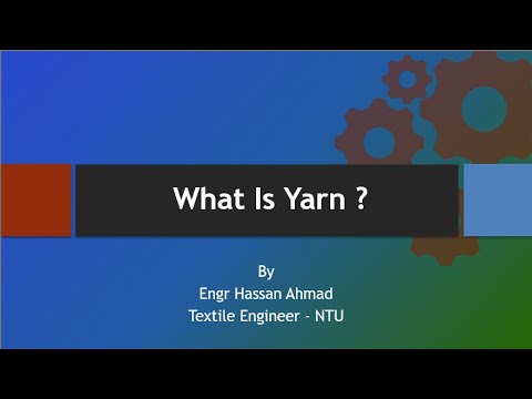 Yarn and Its Types / Staple and Filament Yarn / NTU / Textile Knowledge ...