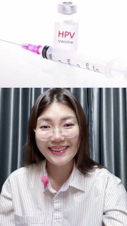 วัคซีน HPV ไม่ได้มีแค่สำหรับผู้หญิง ผู้ชายก็ฉีดได้ ป้องกันมะเร็งและหูดหงอนไก่!#วัคซีนHPV - YouTube